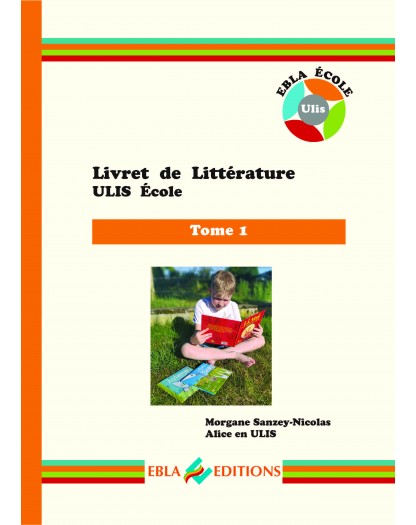 Livret de littérature ULIS école Tome 1